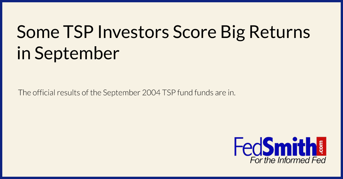 Some TSP Investors Score Big Returns In September | FedSmith.com